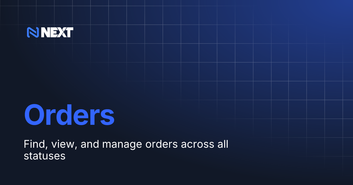 Orders | NEXT COMMERCE