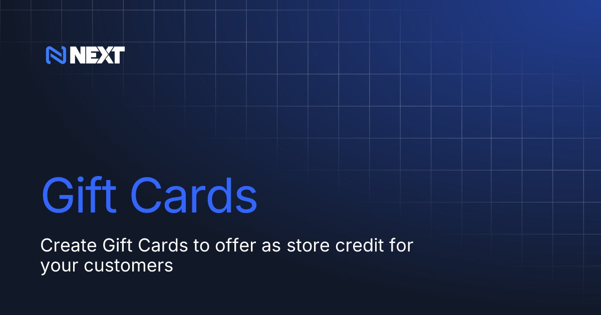 Gift Cards | NEXT COMMERCE