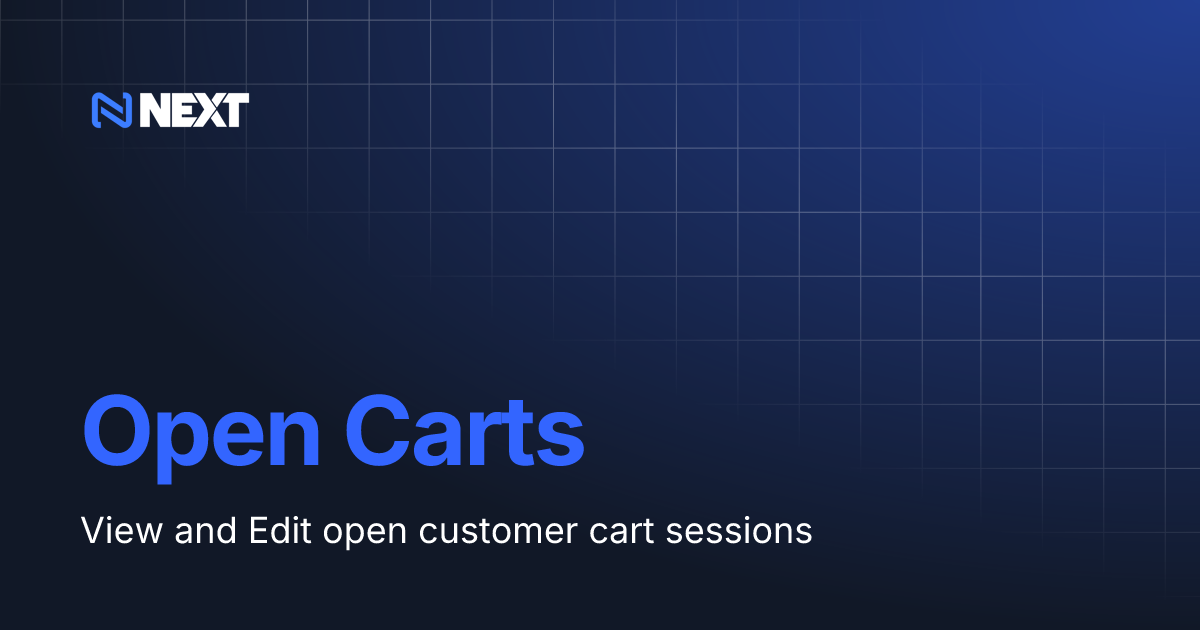 Open Carts | NEXT COMMERCE