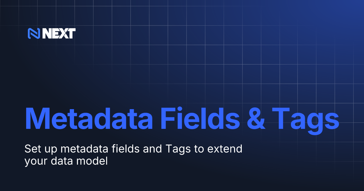 Metadata Fields & Tags | NEXT COMMERCE
