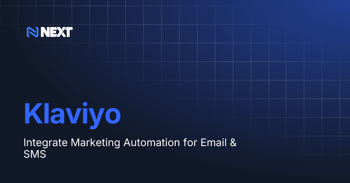 Klaviyo | NEXT COMMERCE