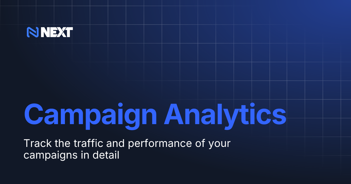 Campaign Analytics | NEXT COMMERCE