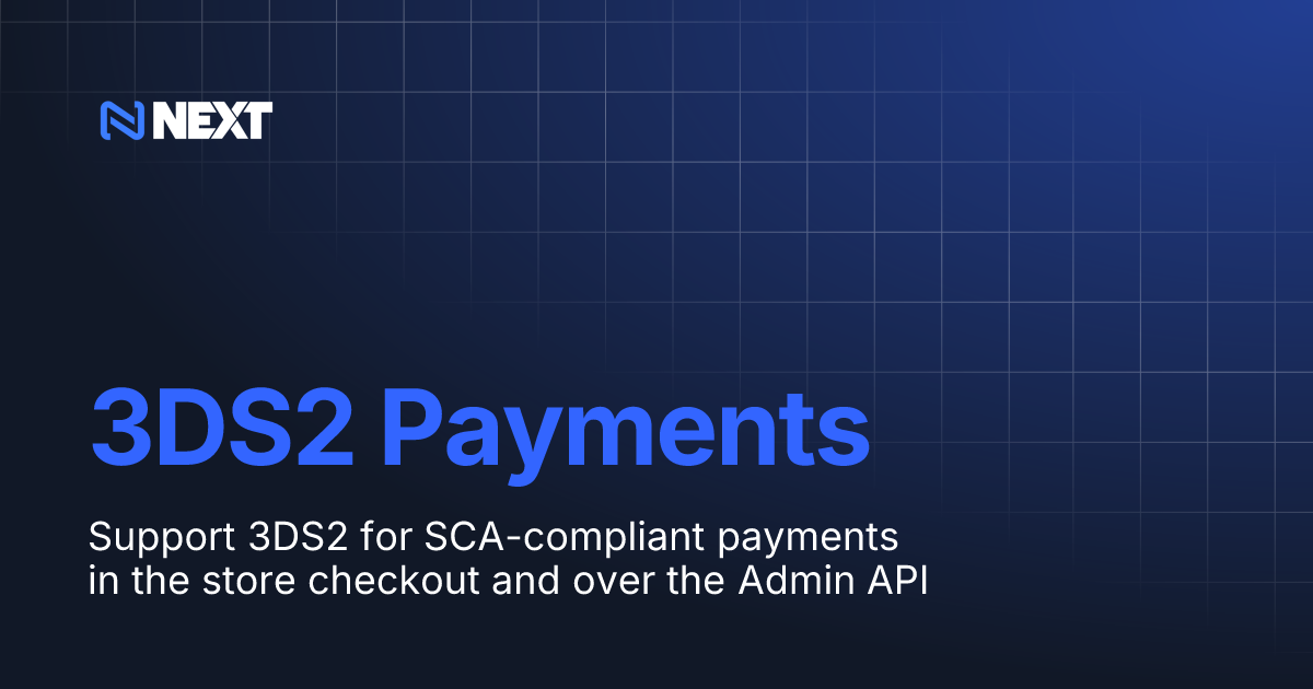 3DS2 Payments | NEXT COMMERCE
